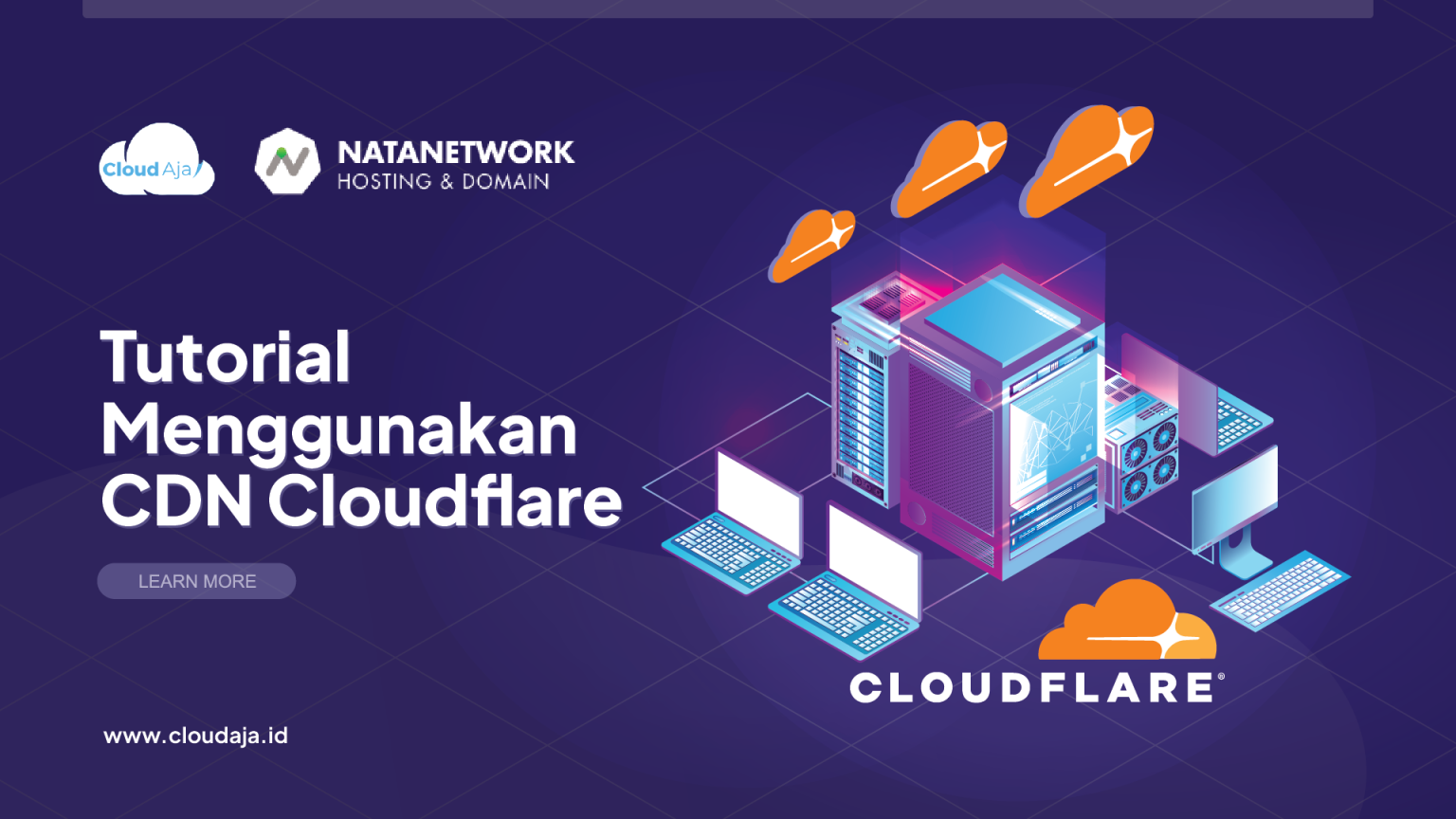 Tutorial CDN Gratis dari Cloudflare - CloudAja Artikel