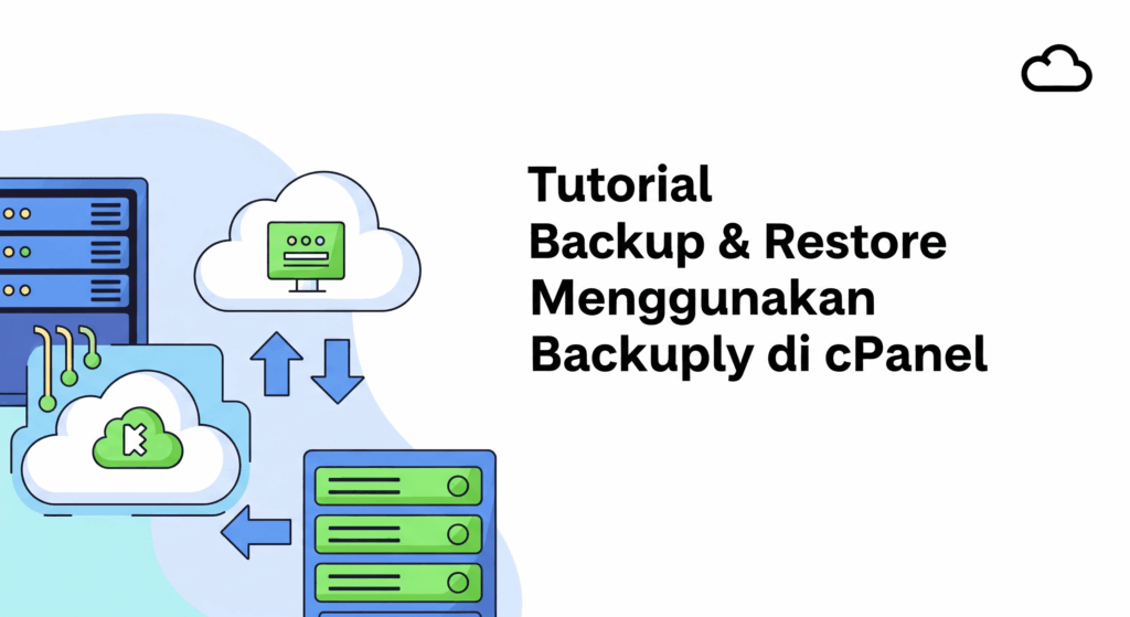 Tutorial Backup dan Restore Menggunakan Backuply di cPanel